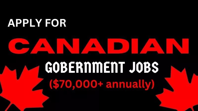 How To Apply For Canadian Government Jobs 2024 With Free Work VISA ...