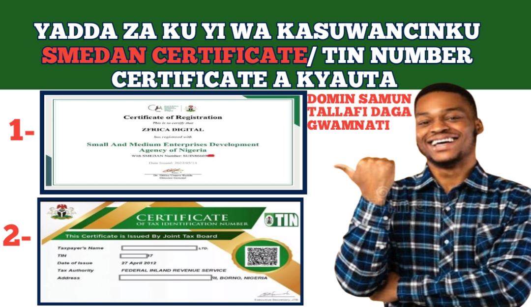 Yadda Za Ku Yi Wa Kasuwancinku Smedan Certificate/ TIN Number ...